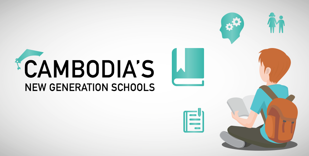 New Generation Schools in Cambodia: Aim and Focus – Cambodian Education ...